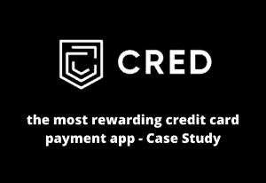 CRED Business Model | How CRED Works & Make Money